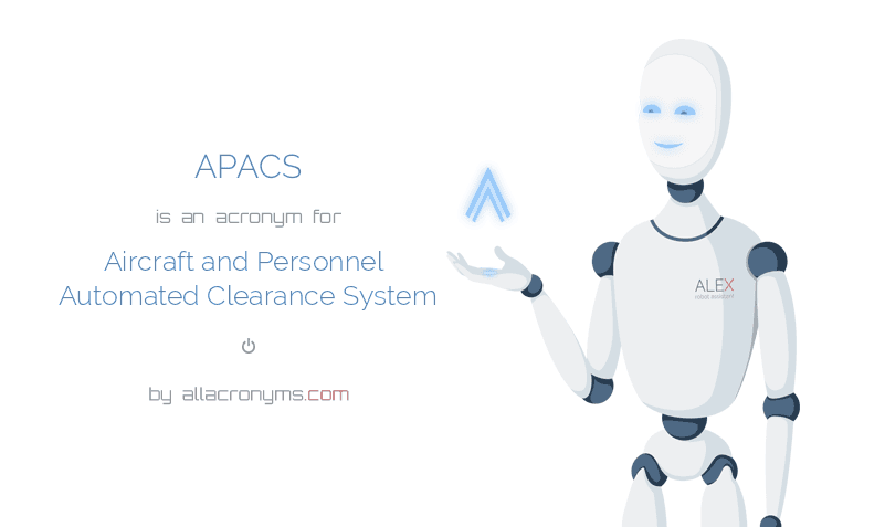APACS Aircraft and Personnel Automated Clearance System