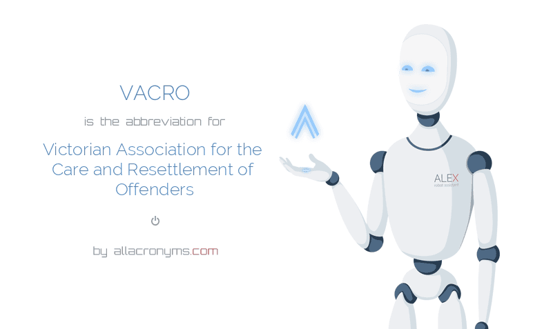 VACRO - Victorian Association for the Care and Resettlement of Offenders