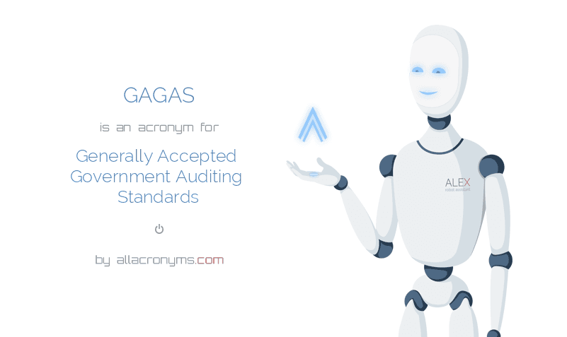 GAGAS Generally Accepted Government Auditing Standards