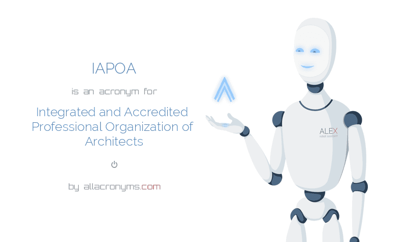 IAPOA Integrated and Accredited Professional Organization of Architects
