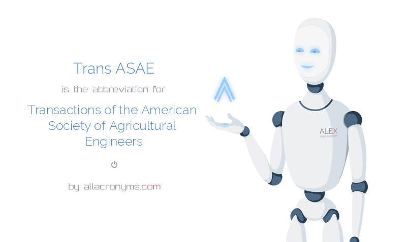 TRANS ASAE Transactions of the American Society of Agricultural Engineers