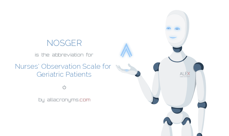 NOSGER Nurses' Observation Scale for Geriatric Patients