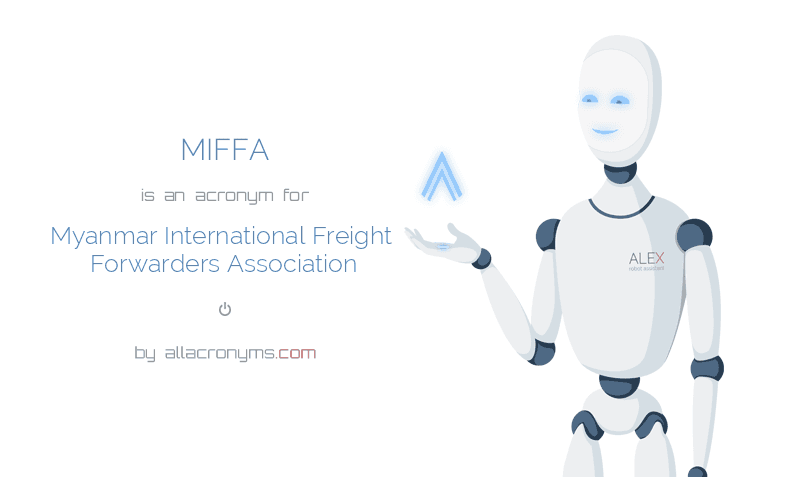 MIFFA Myanmar International Freight Forwarders Association