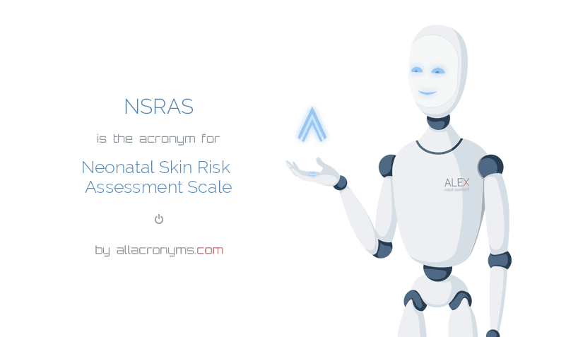NSRAS Neonatal Skin Risk Assessment Scale