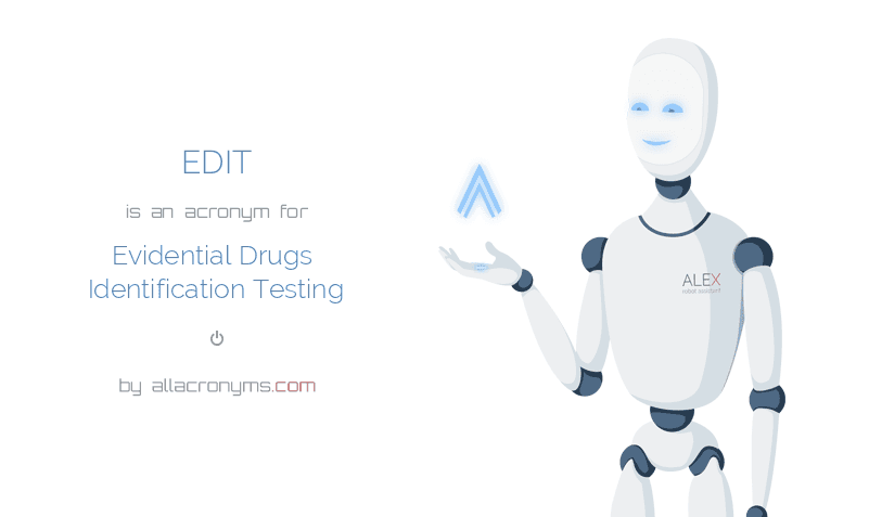 EDIT Evidential Drugs Identification Testing edit-evidential-drugs-identification-testing