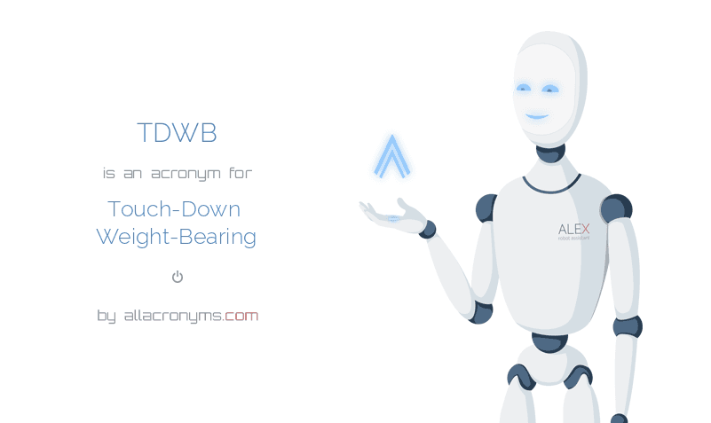 TDWB Touch-Down Weight-Bearing