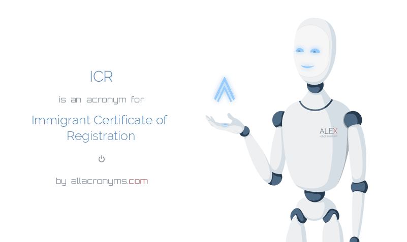 ICR Immigrant Certificate of Registration