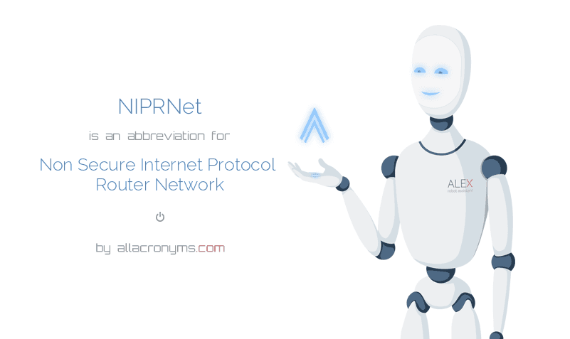 NIPRNET - Non Secure Internet Protocol Router Network