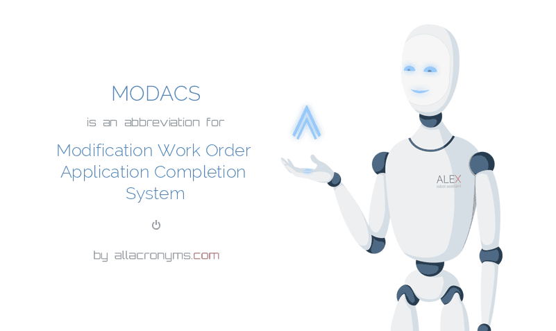 MODACS Modification Work Order Application Completion System modacs-modification-work-order-application-completion-system