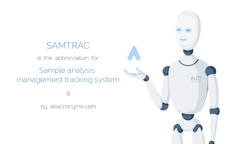 SAMTRAC Sample analysis management tracking system