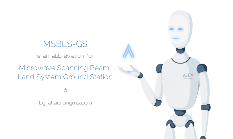 MSBLS-GS Microwave Scanning Beam Land System Ground Station
