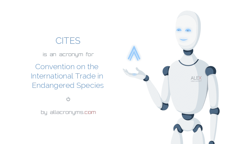 CITES Convention on the International Trade in Endangered Species