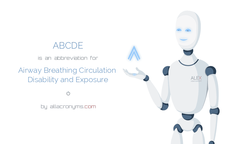 ABCDE Airway Breathing Circulation Disability and Exposure