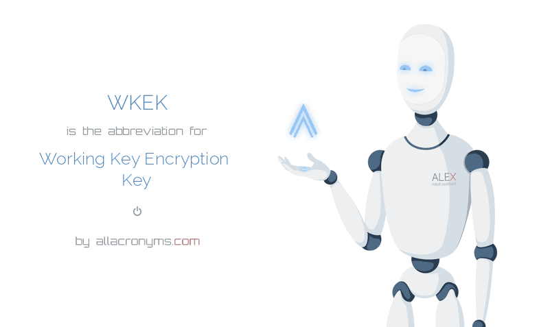 WKEK Working Key Encryption Key