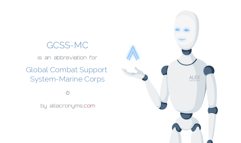 GCSS-MC Global Combat Support System-Marine Corps
