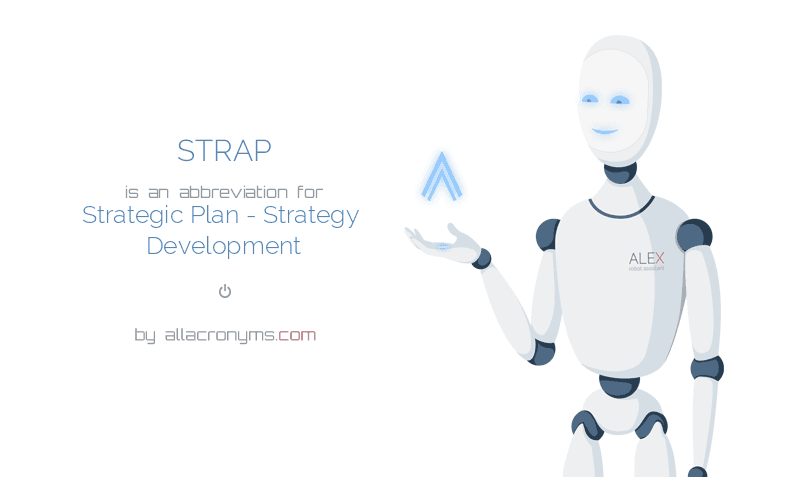 STRAP Strategic Plan - Strategy Development