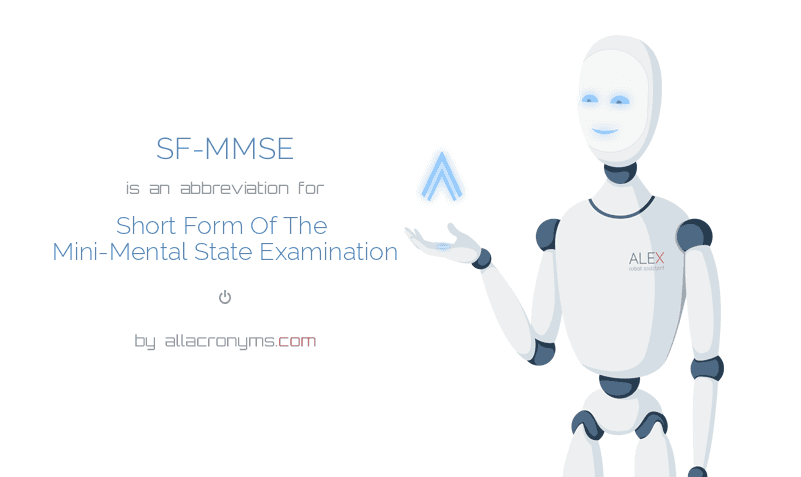 SF-MMSE Short Form Of The Mini-Mental State Examination