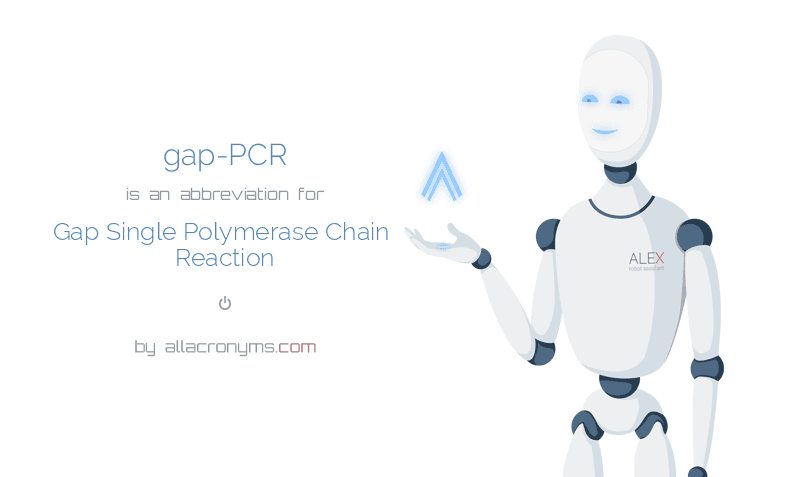 GAP-PCR Gap Single Polymerase Chain Reaction