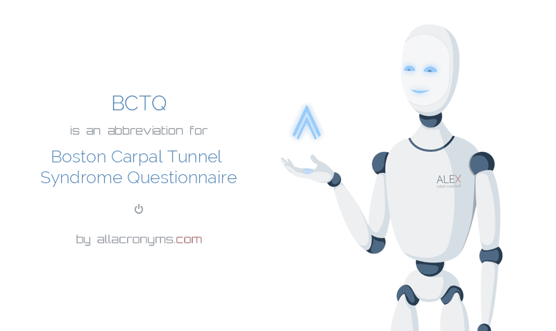 BCTQ Boston Carpal Tunnel Syndrome Questionnaire