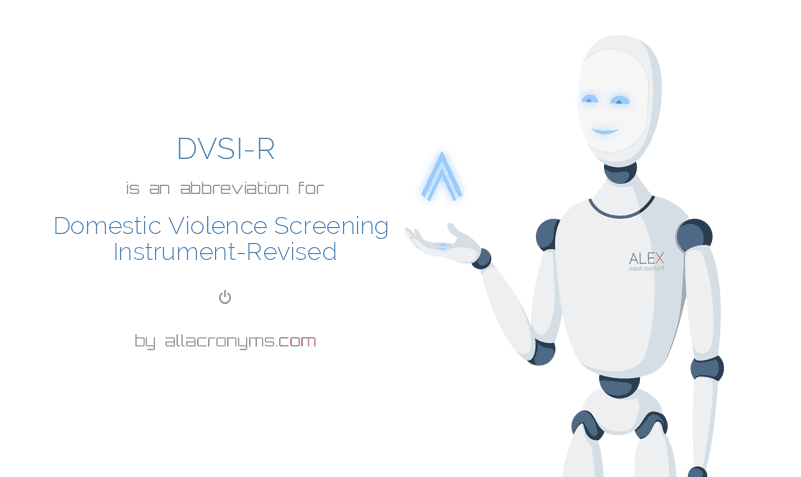 DVSI-R Domestic Violence Screening Instrument-Revised
