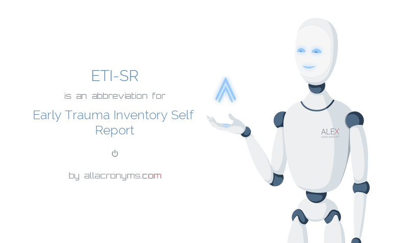 ETI-SR Early Trauma Inventory Self Report