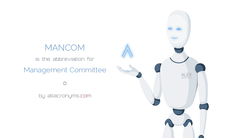 MANCOM Management Committee
