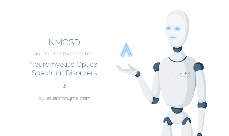 NMOSD - Neuromyelitis Optica Spectrum Disorders