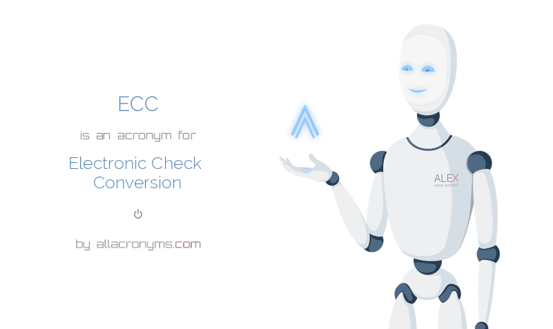 ECC - Electronic Check Conversion