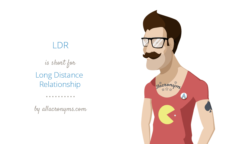 LDR Long Distance Relationship